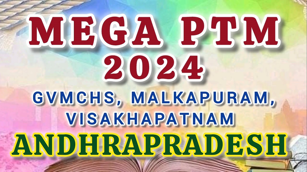 MEGA PARENT TEACHER MEETING,GVMC HIGH SCHOOL, MALKAPURAM, VISAKHAPATNAM ...