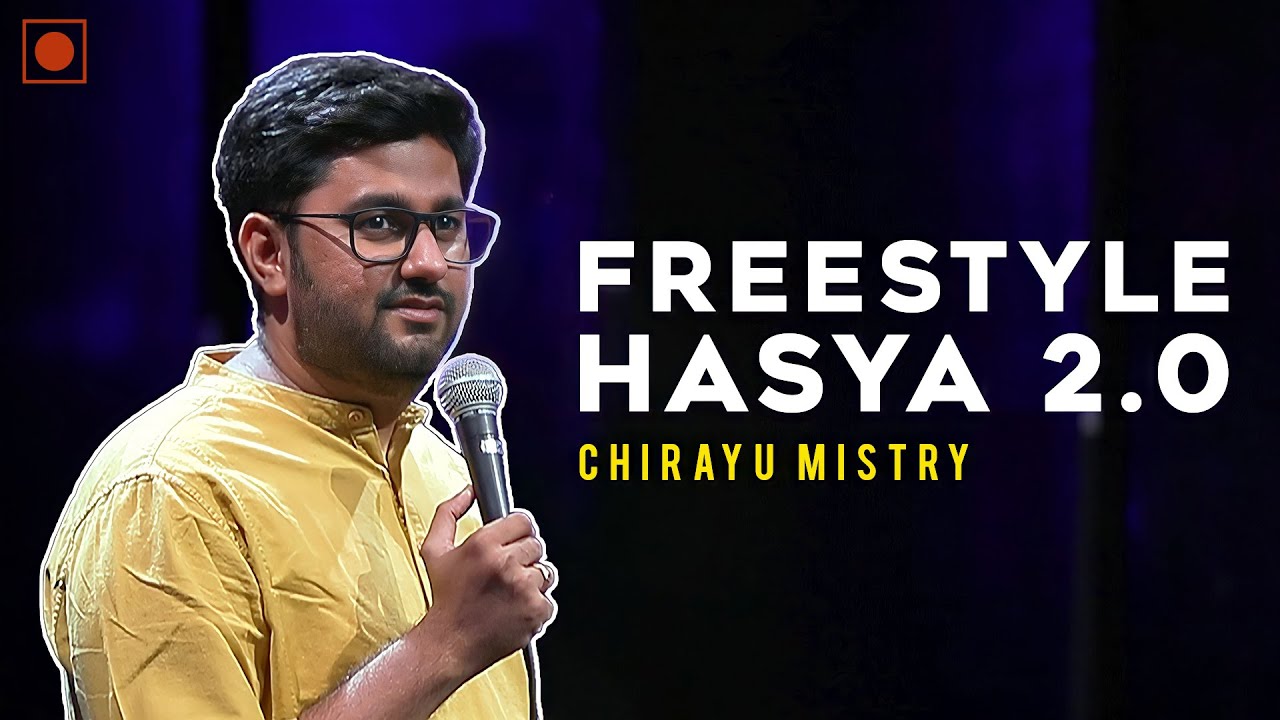Freestyle Hasya 20 Gujarati Standup Comedy Chirayu Mistry Youtube