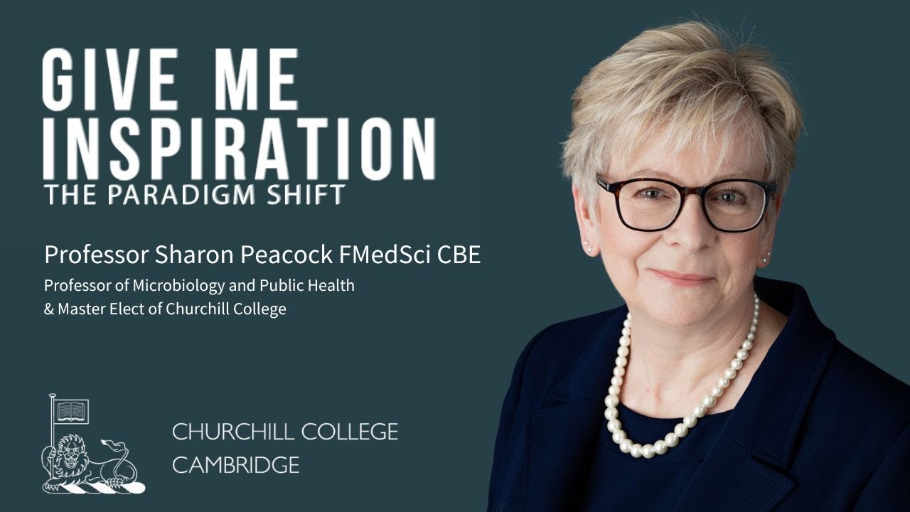Give me Inspiration! The Paradigm Shift with Professor Sharon Peacock ...