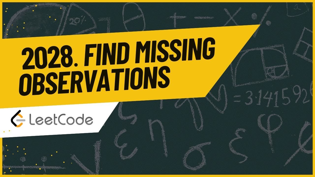 2028 Find Missing Observations Leetcode Coding 5961