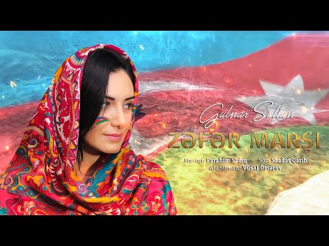 Gülnar Sultan - Zəfər Marşı