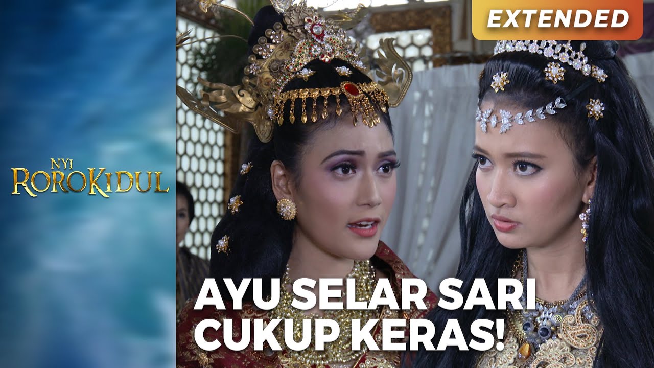 KERAS! Ayu Sekar Sari Tidak Mau Di Jodohkan | NYI RORO KIDUL | PART 3/3 - YouTube