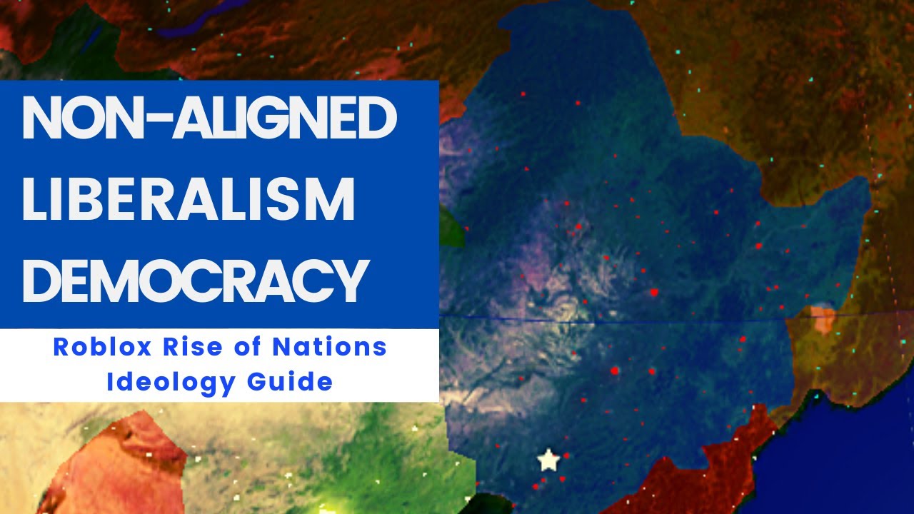Ideology Guide-DEMOCRACY EDITION (Rise of Nations Roblox) | RoN Guide ...