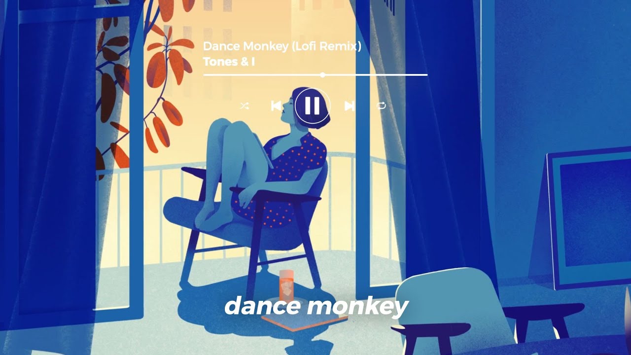 Tones & I - Dance Monkey (Lofi Remix) - YouTube