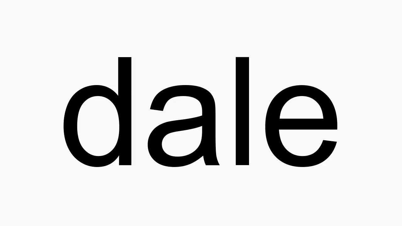 How to pronounce dale - YouTube