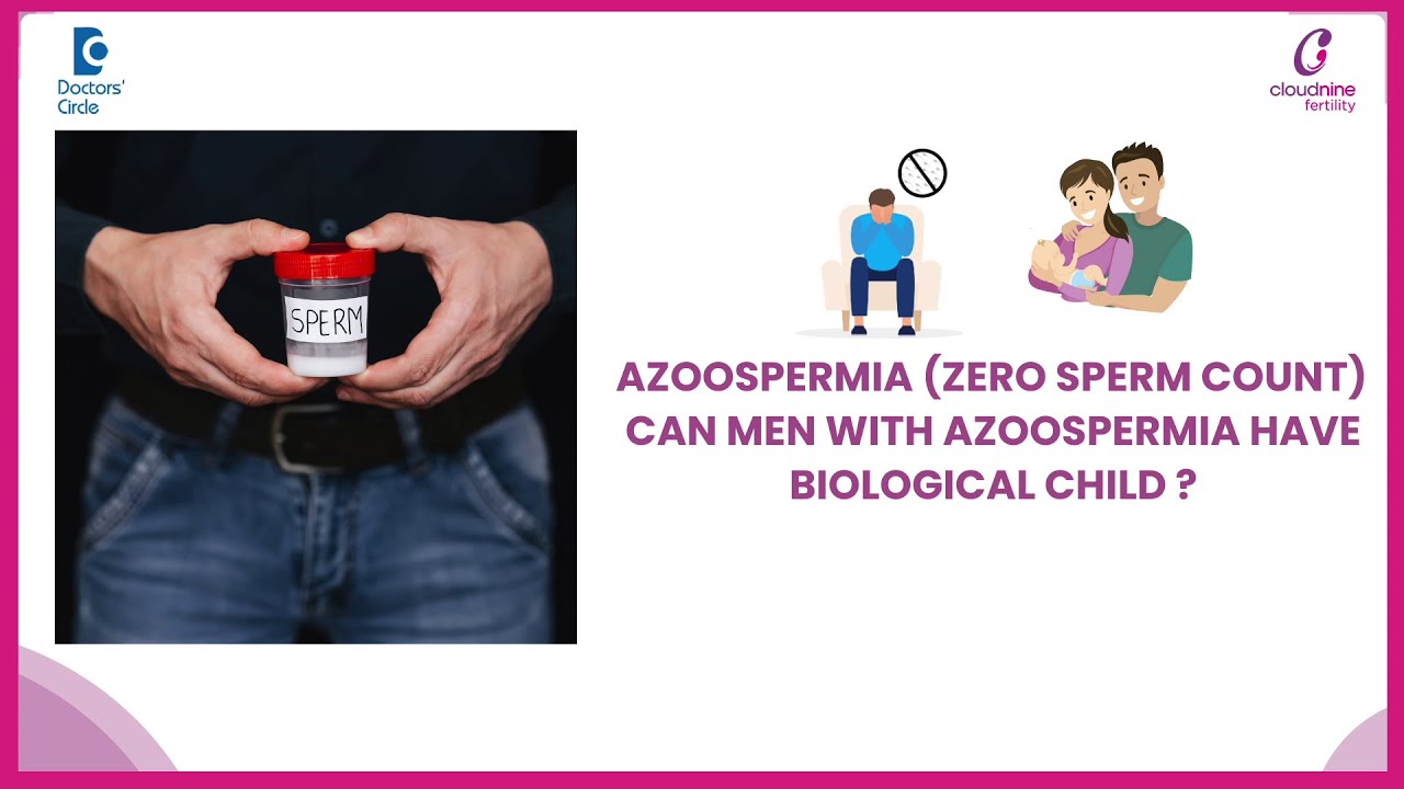 ZERO SPERM COUNT| Azoospermia | ICSI -TESE -Dr.Shipra Singla at ...