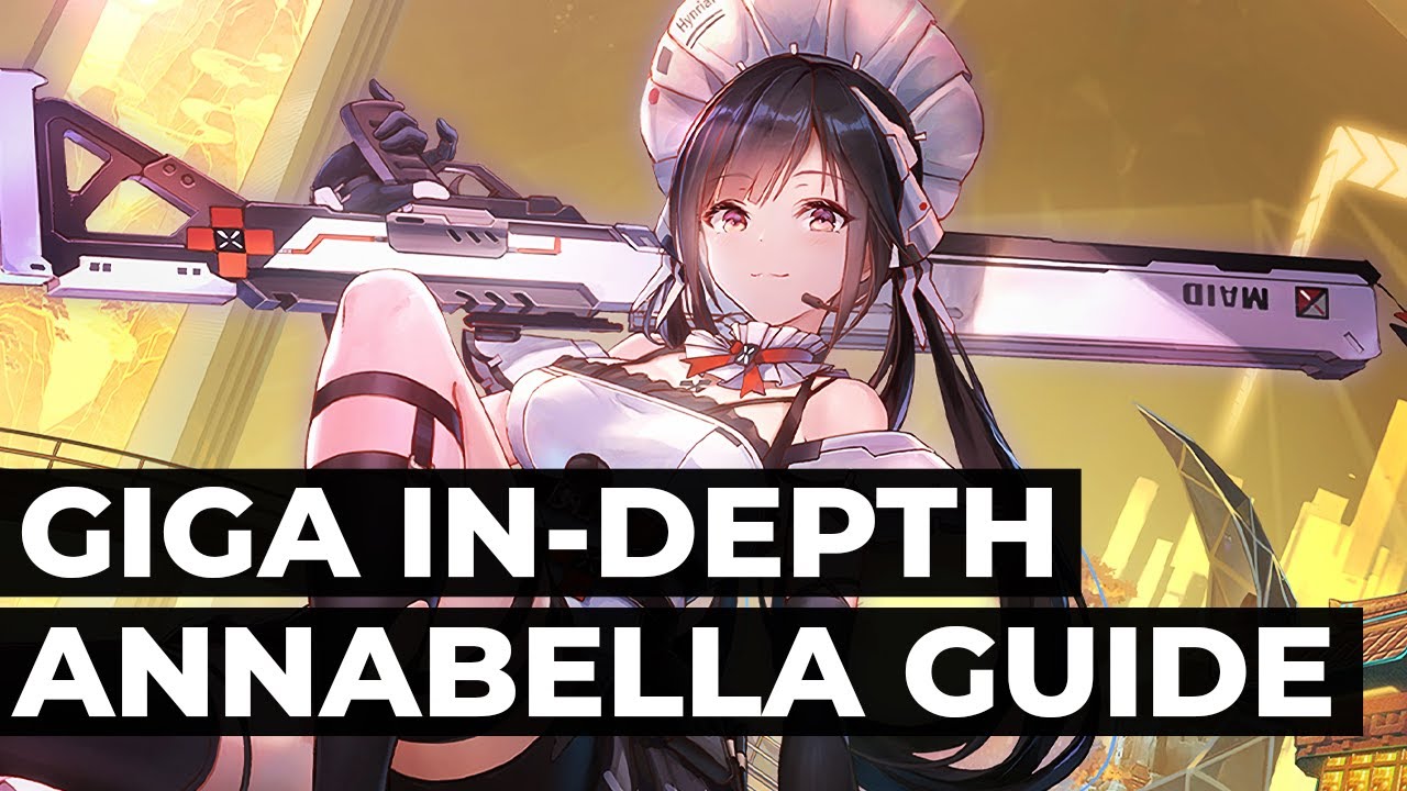 How To ACTUALLY Play Annabella (Global) ; GIGA IN-DEPTH GUIDE | Tower of Fantasy - YouTube