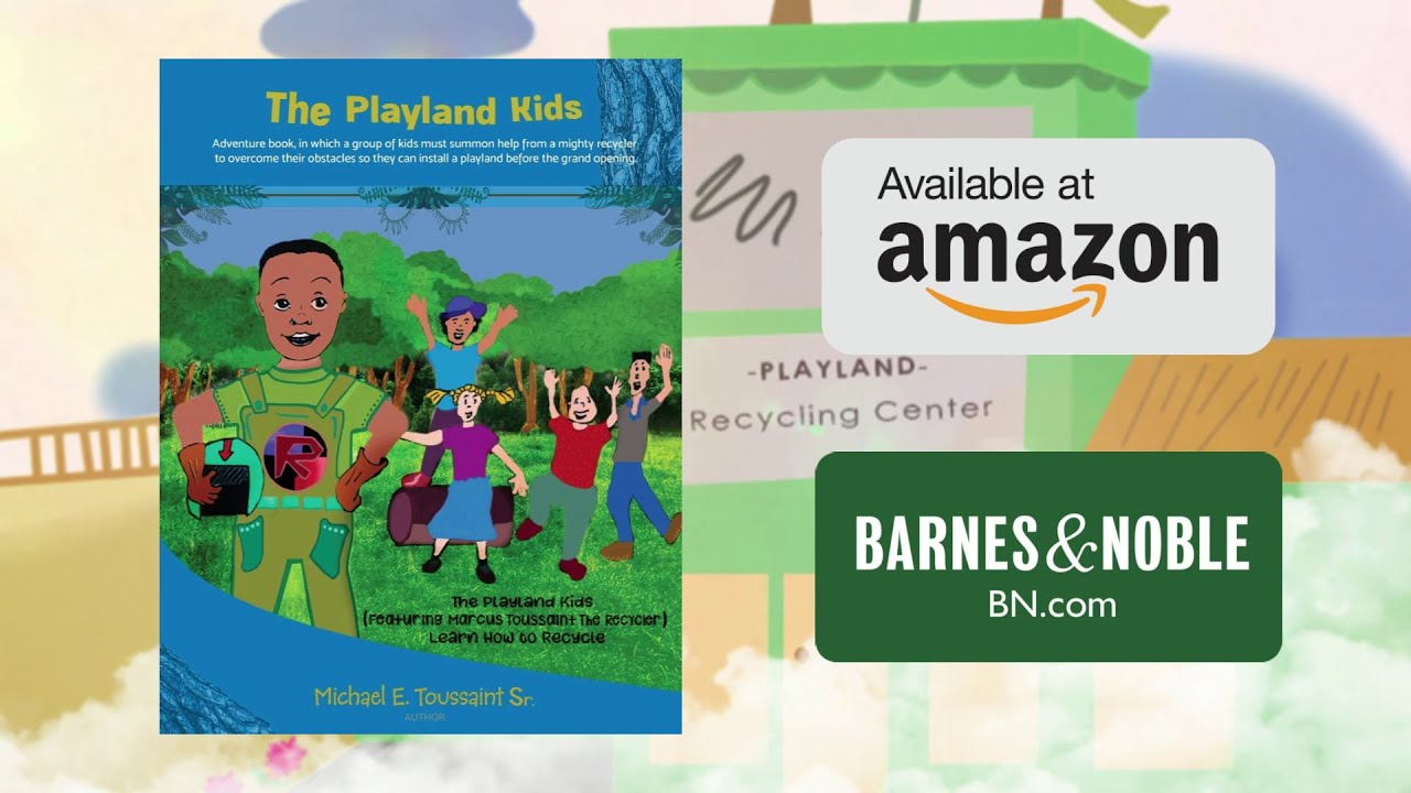 The Playland Kids by Michael E. Toussaint Sr. | Book Trailer - YouTube