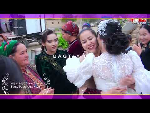 Maýsa Bagt Toy Maksat Video Arslan Döwletow Tagtabazar Dimitr