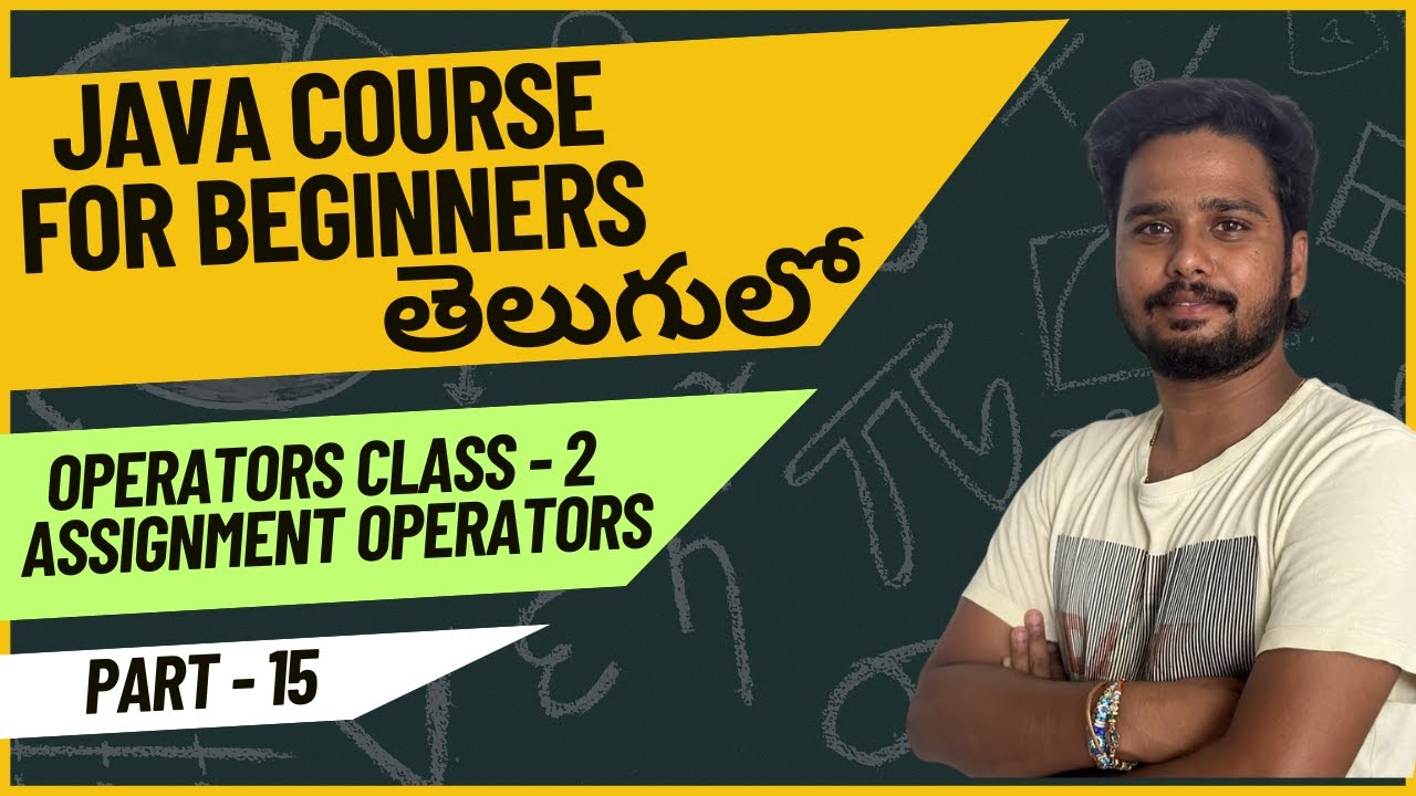 Core Java Course Assignment Operators In Java Explained Part 15 3810