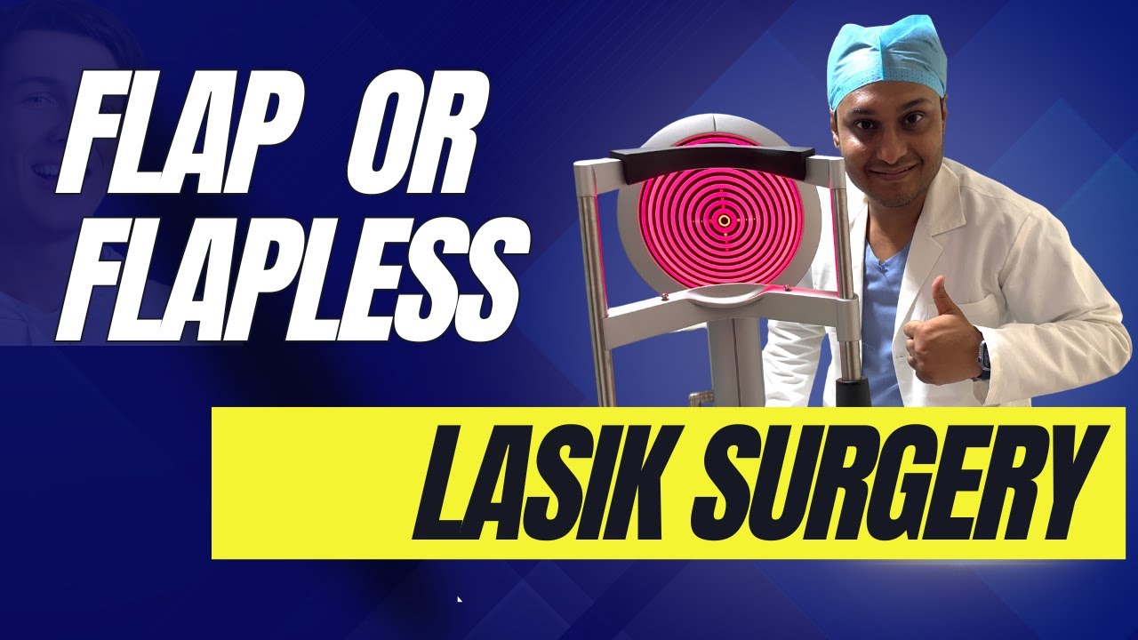 flap vs flapless lasik surgery. Which is better? - YouTube