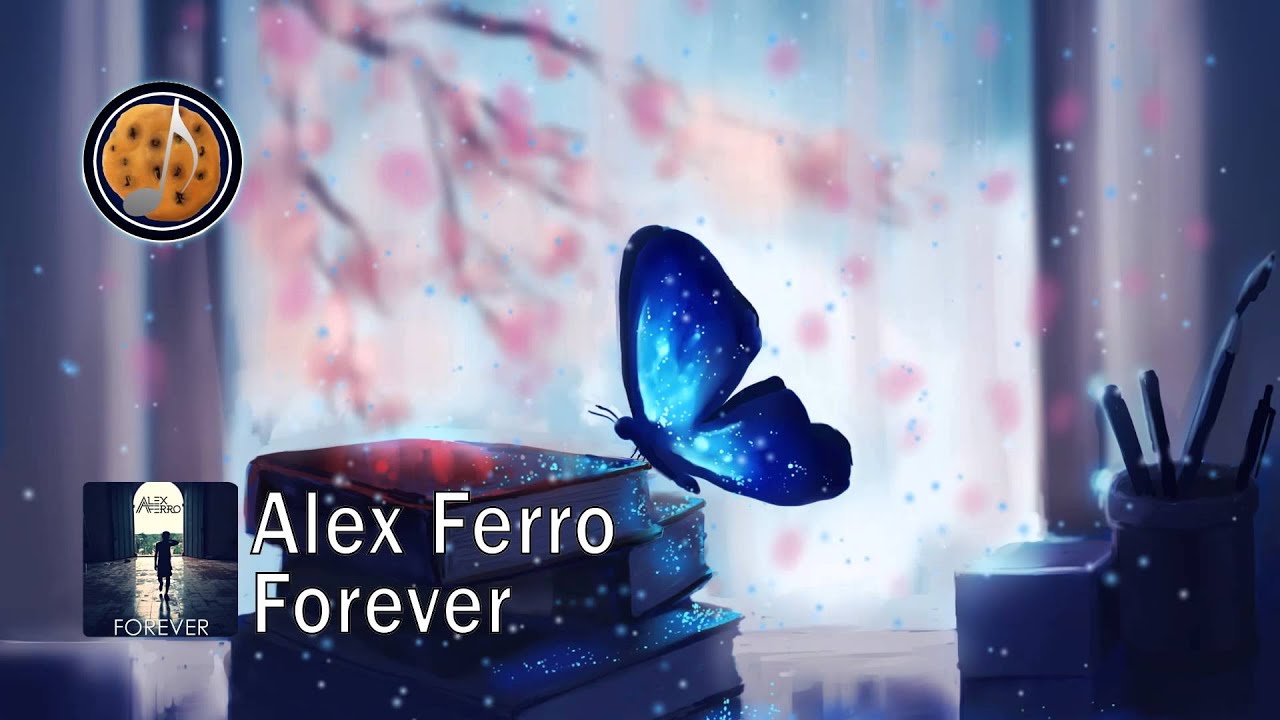 Alex Ferro - Forever [Free Download] - YouTube