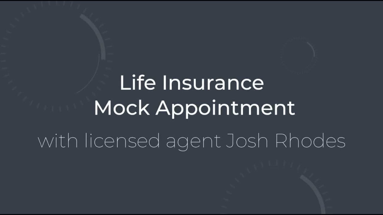 Life Insurance Mock Appointment - YouTube