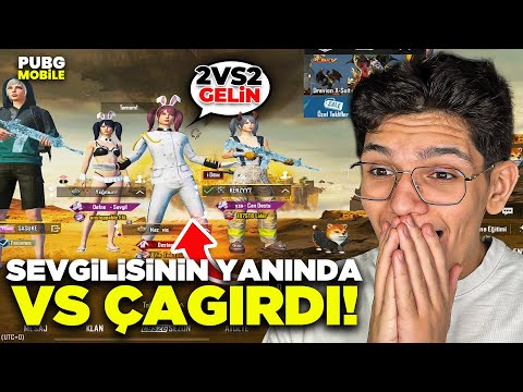 KIZ ARKADAŞININ YANINDA VS ÇAĞIRDI! - PUBG MOBİLE