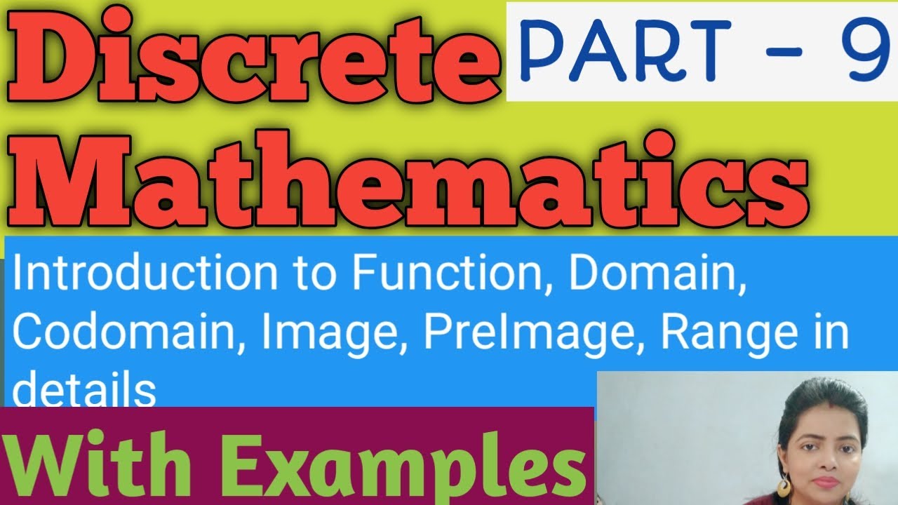 Part 9 Introduction To Function Domain Codomain Image Pre Image Range Discrete Maths