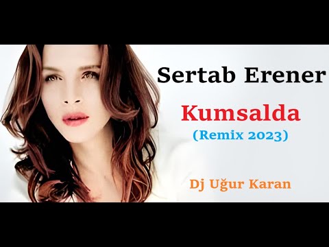 Kumsalda (Remix 2023) Sertab Erener