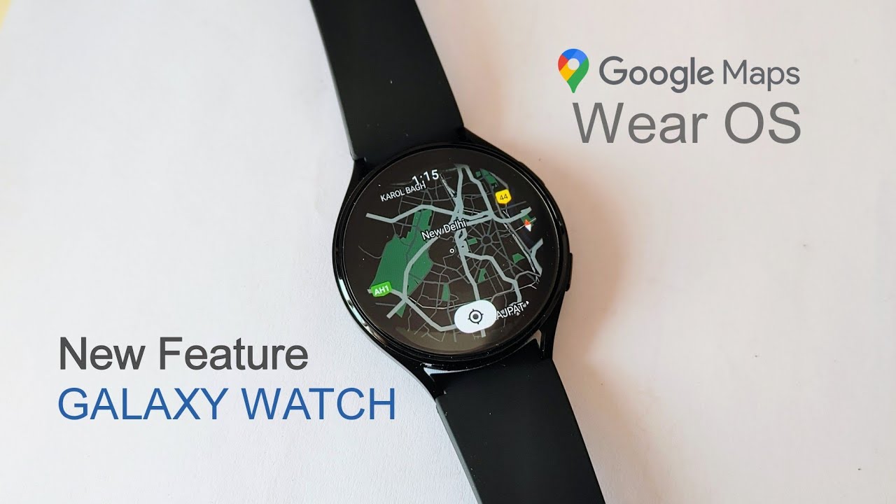Google Maps New Feature for Galaxy Watch 4/5 [Hindi] - YouTube