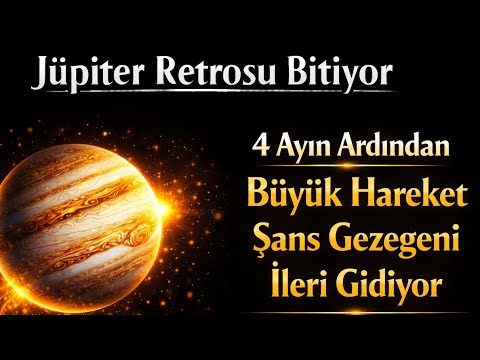 Kasım - Mart Jüpiter Retrosu Bitiyor
