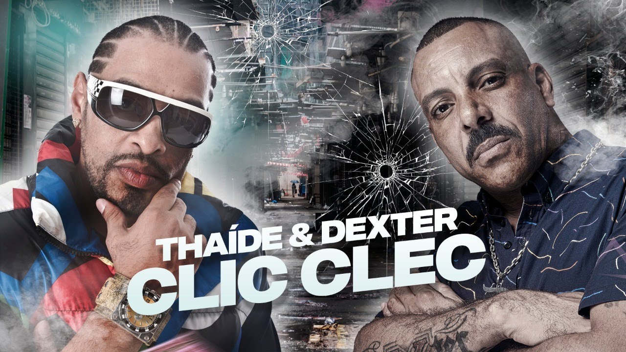 Thaíde e Dexter - Clic Clec (Lyric Video) - YouTube