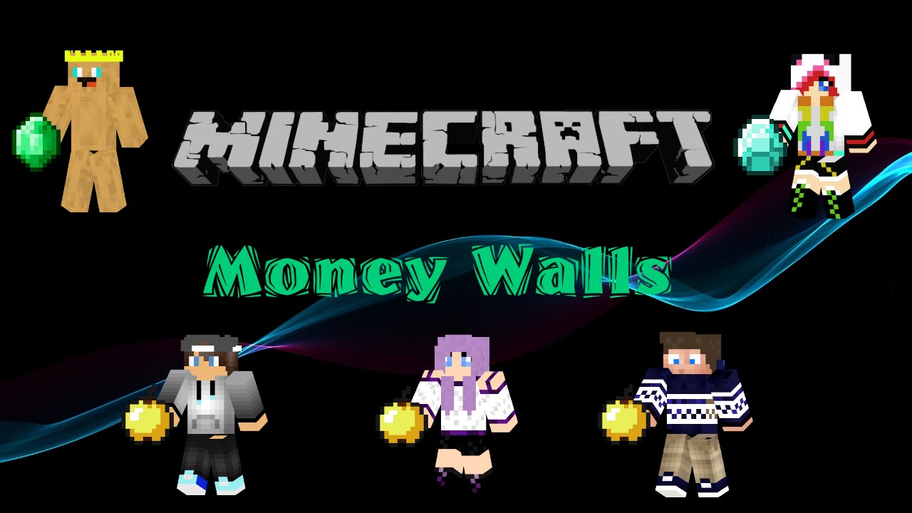 Minecraft Minigame 29 - Money Walls (Our Own Team) - YouTube