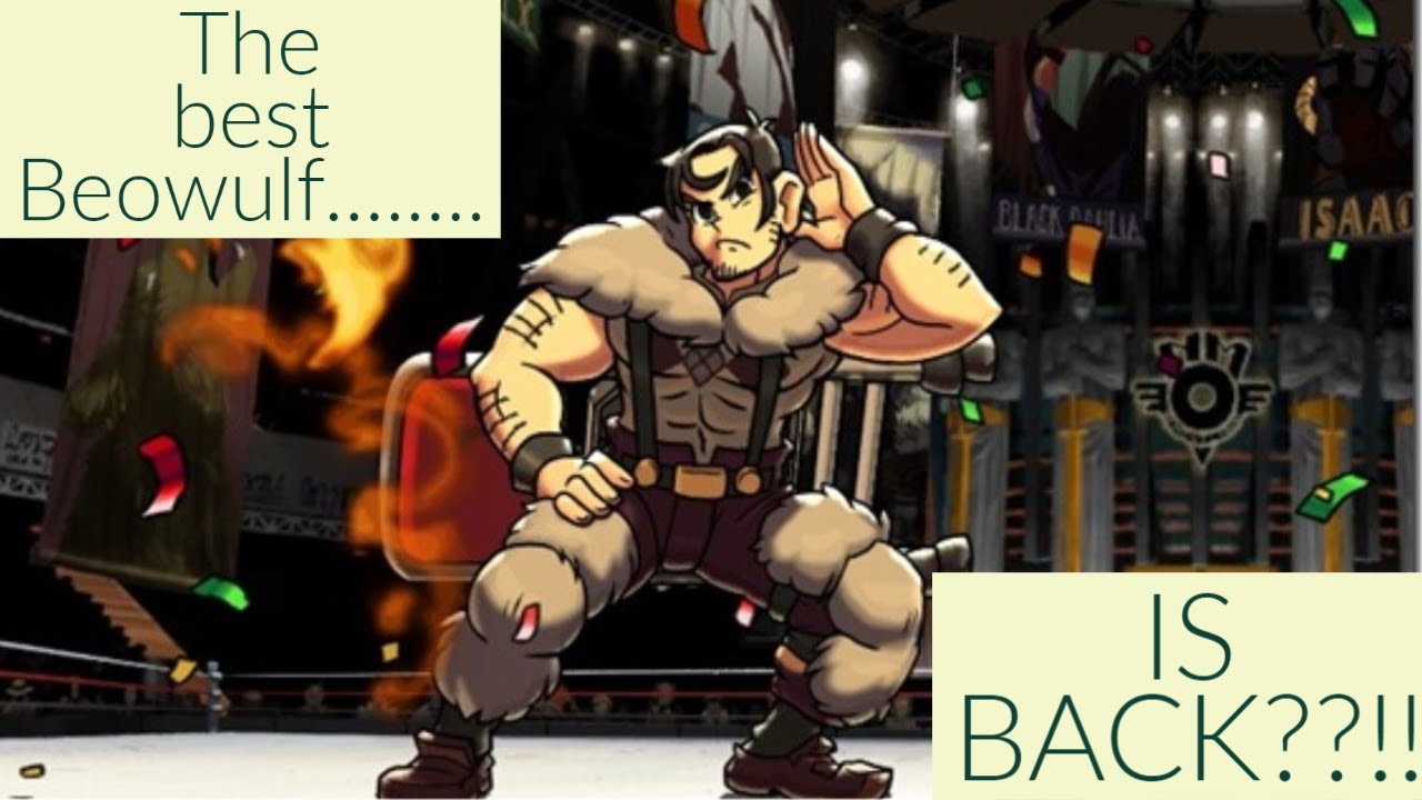 The best Beowulf is BACK! ~Learning more SkullGirls! - YouTube