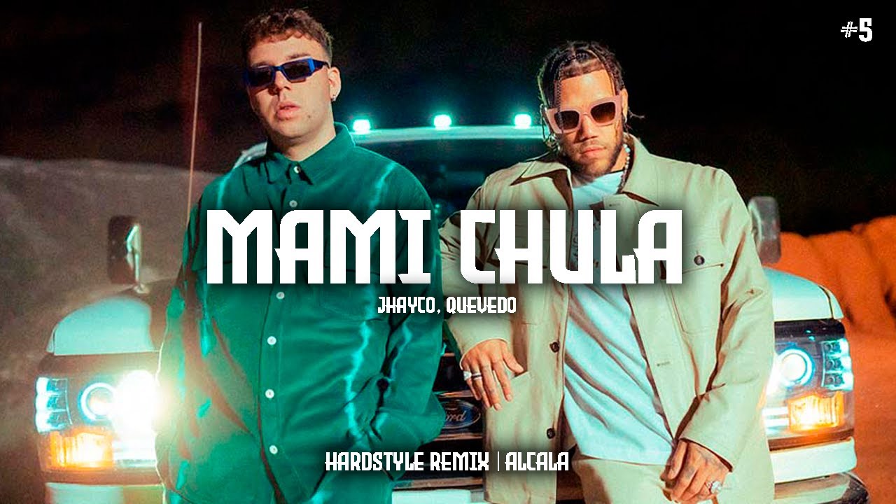 Mami Chula - Jhayco, Quevedo (Hardstyle Remix) | Alcala - YouTube