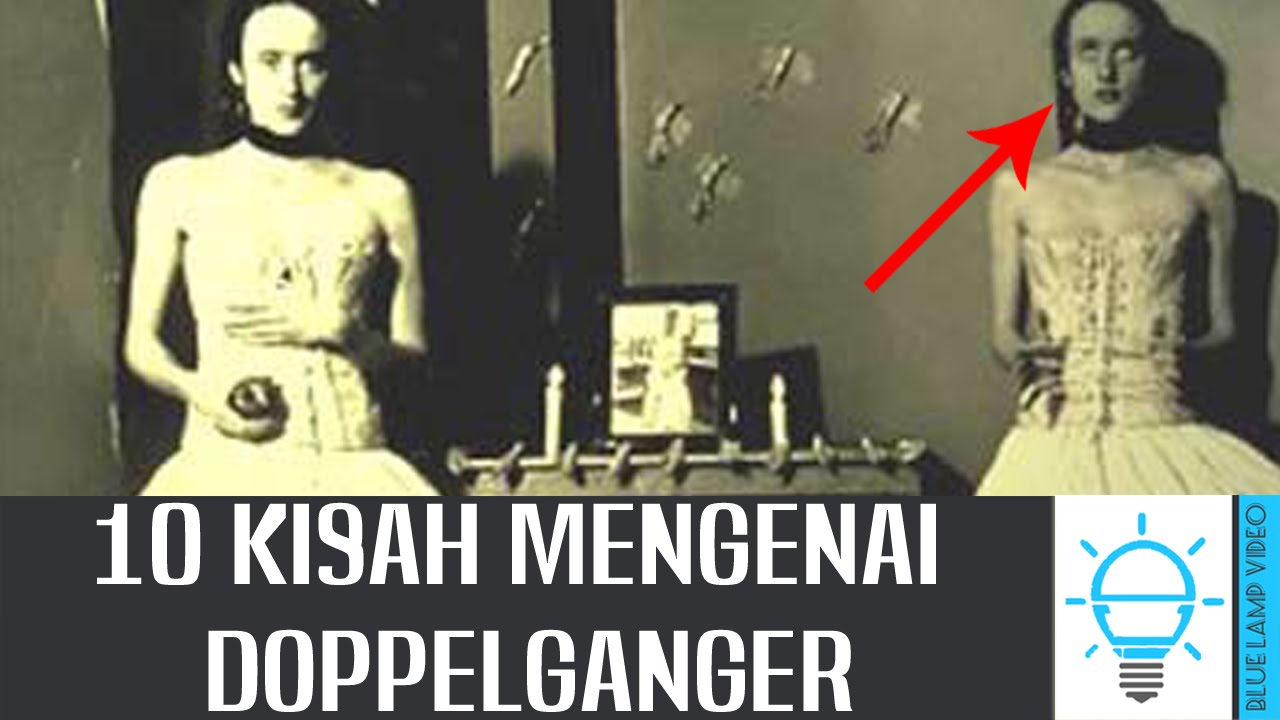 LEGENDA NYATA!!! 10 Kisah Mengenai Doppelganger - YouTube