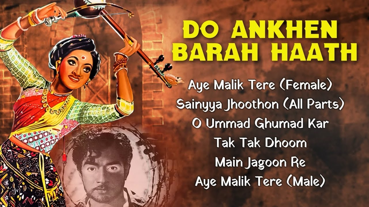 Do Aankhen Barah Haath