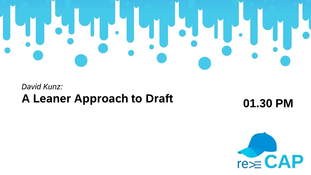 David Kunz: A Leaner Approach To Draft (re ≡CAP 2023) - YouTube