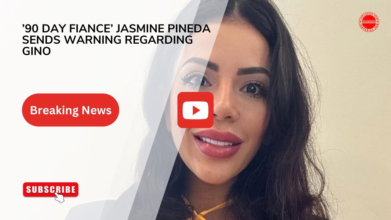 ’90 Day Fiance’ Jasmine Pineda Sends Warning Regarding Gino. - YouTube