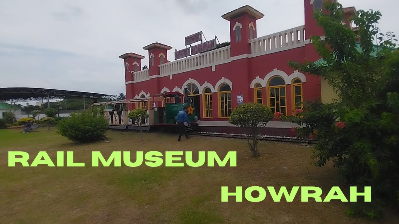 Howrah Rail Museum - YouTube