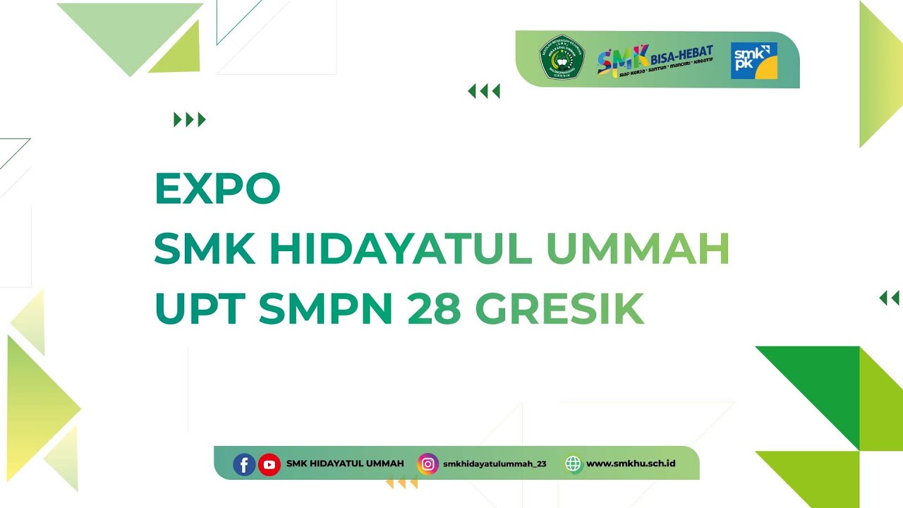 🔴(LIVE) EXPO SMK HIDAYATUL UMMAH Di UPT SMPN 28 GRESIK - YouTube