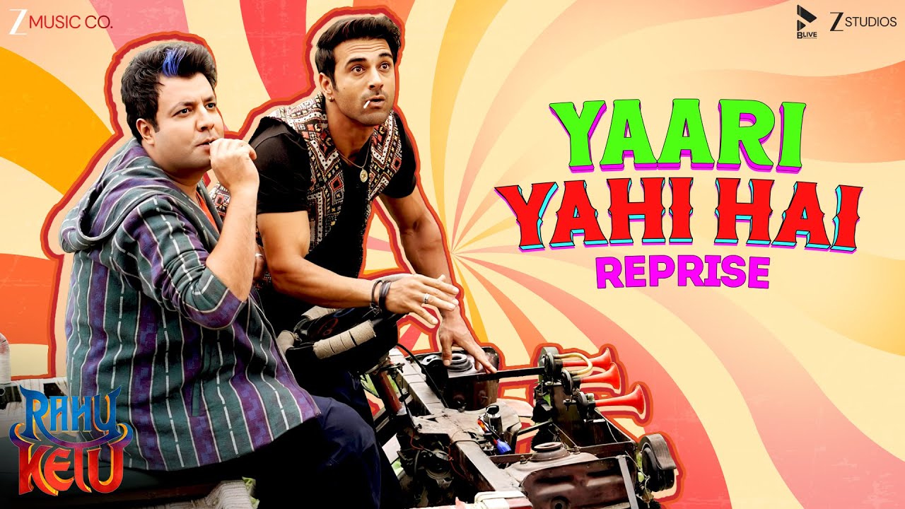 Yaari Yahi Hai Reprise (From "Rahu Ketu") - Abhi Dutt, Abhijit Vaghani ...