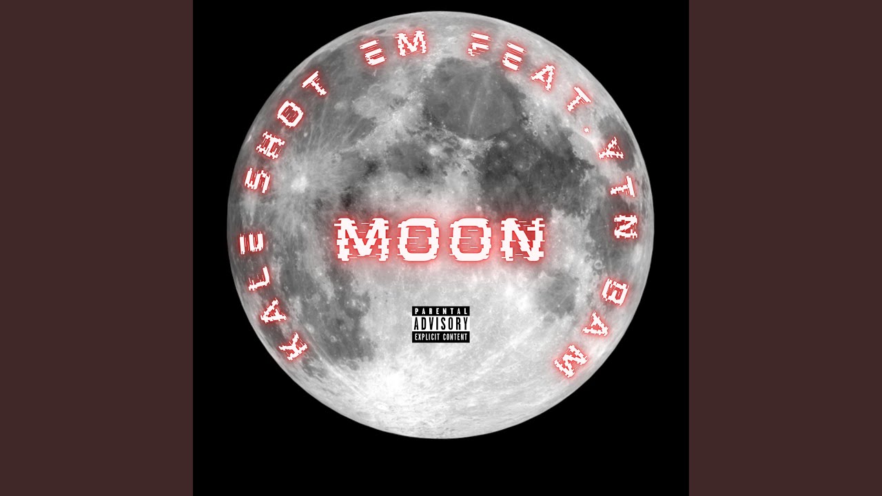 MOON (feat. KALE SHOT EM) - YouTube