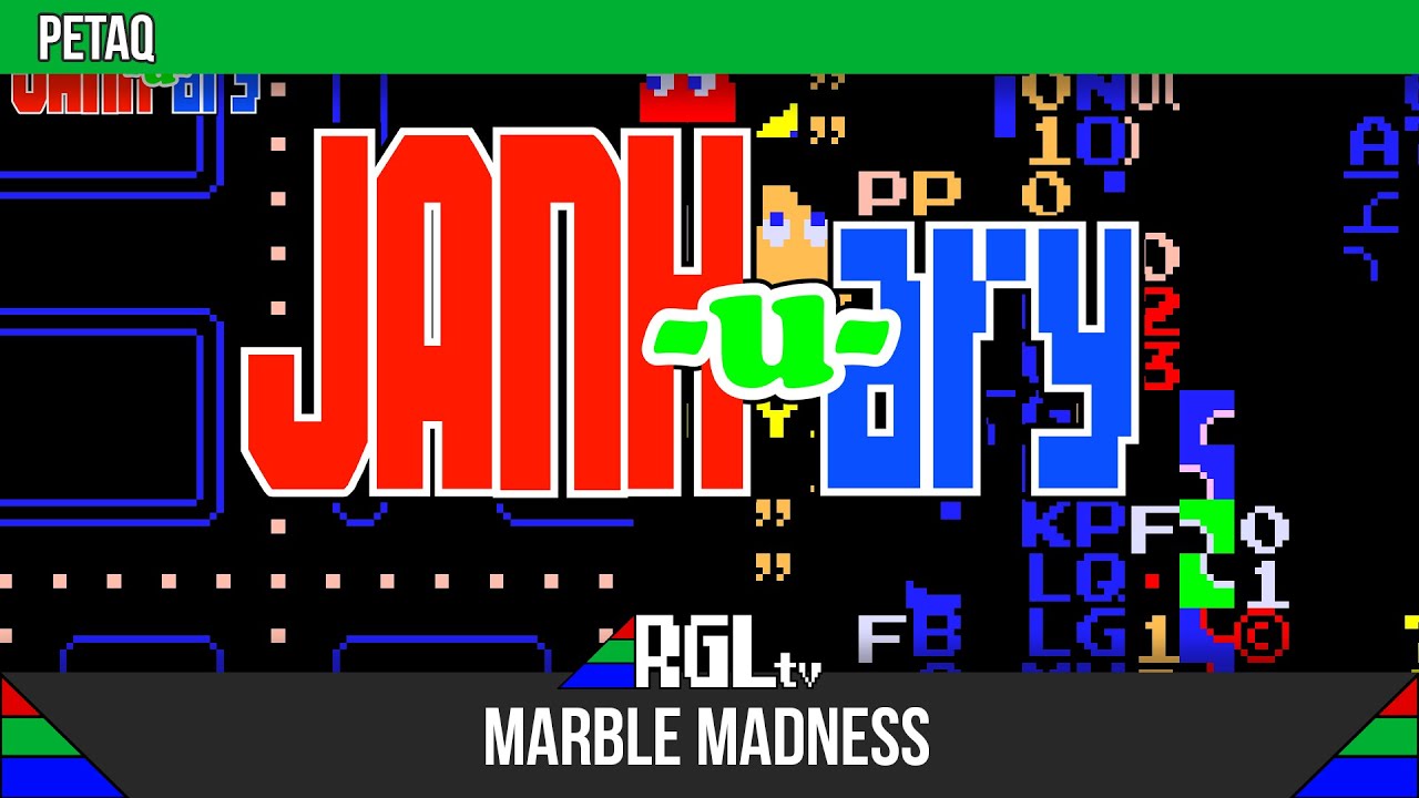 JANKuary 2025 - (024) Marble Madness - petaQ - YouTube