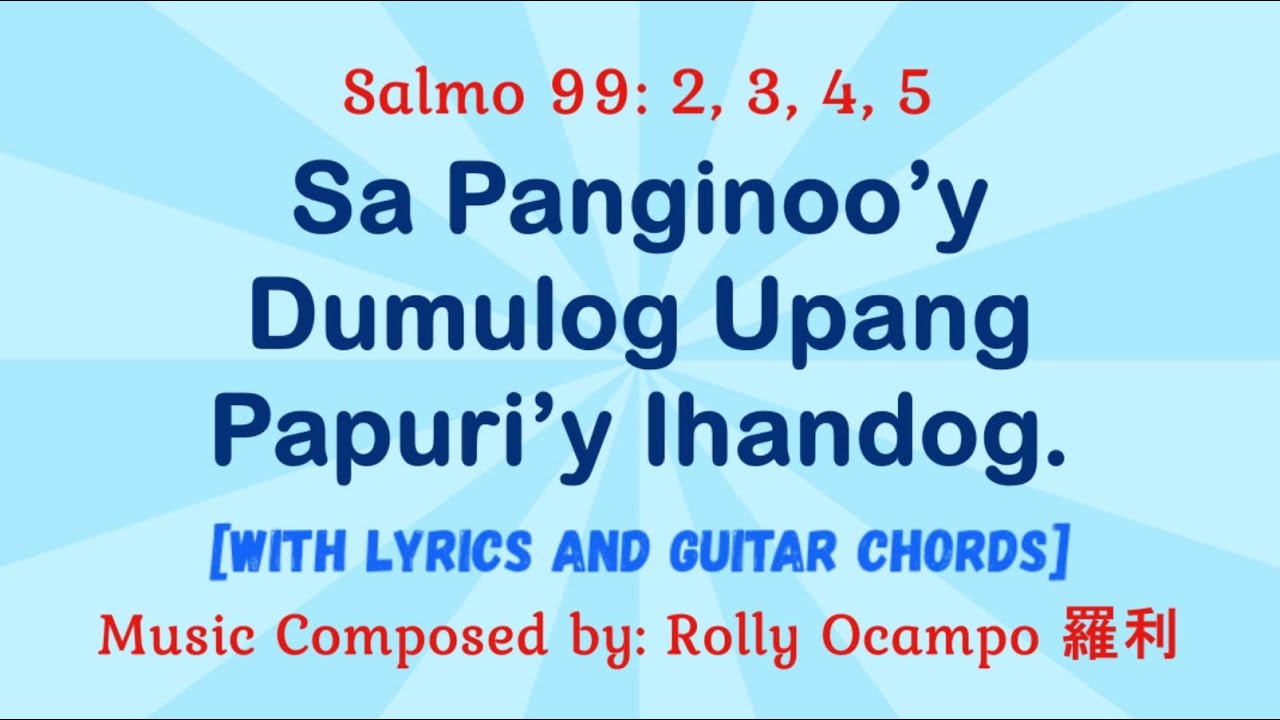 September 20, 2025 Salmo | Salmo 99: Sa Panginoo’y Dumulog Upang Papuri ...