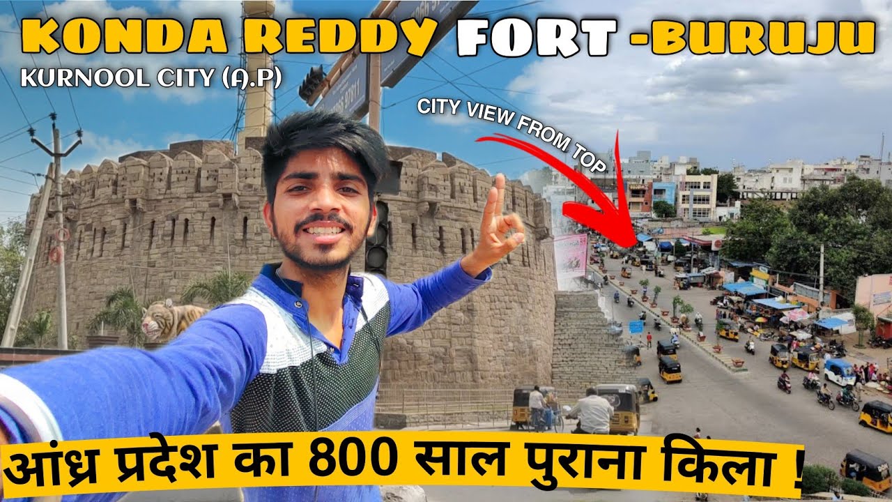 KONDA REDDY BURUJU ( KONDA REDDY FORT ) Vlog In Hindi || Kurnool City ...