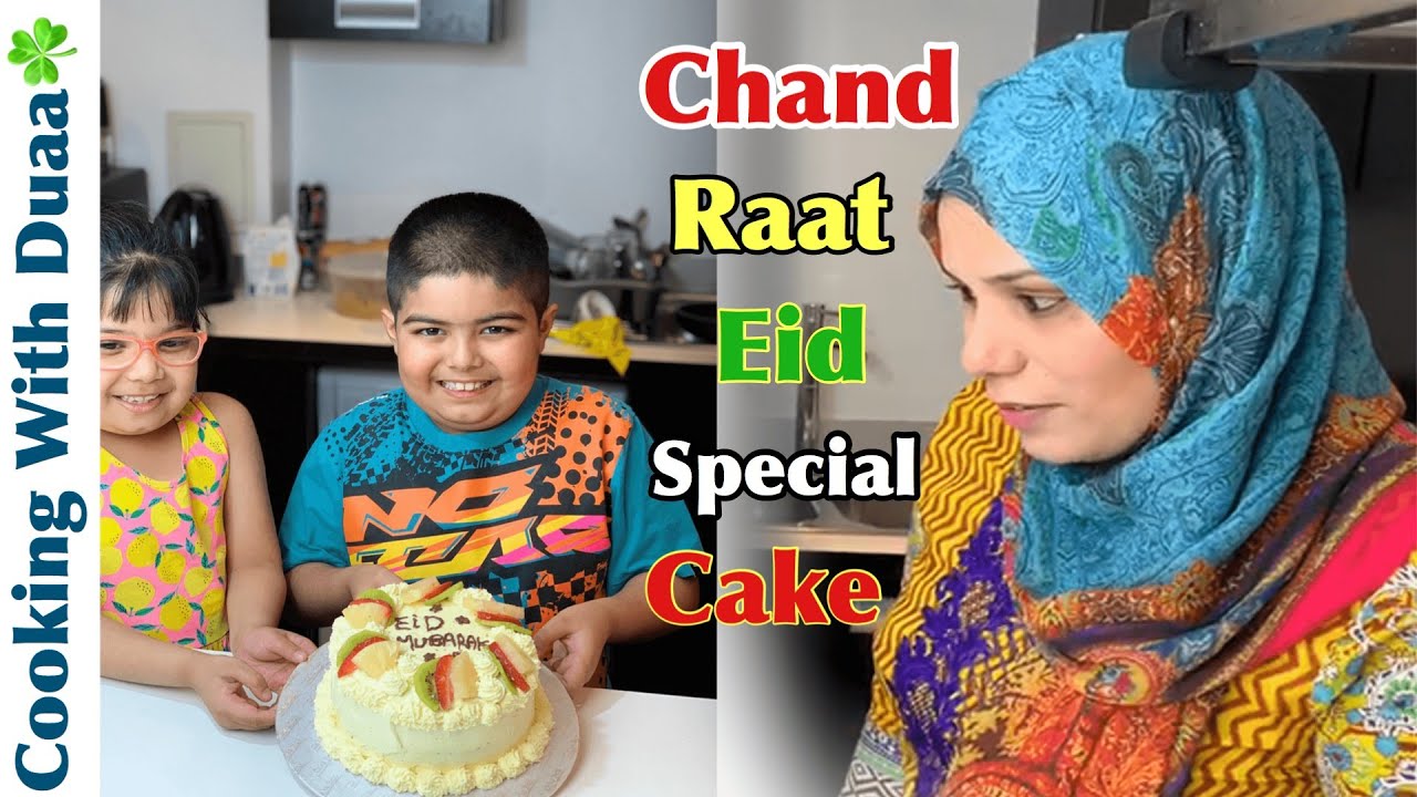 Chand Raat Pe Banaya Butter Cream Fruit Cake l Eid Mubarak From Cooking ...