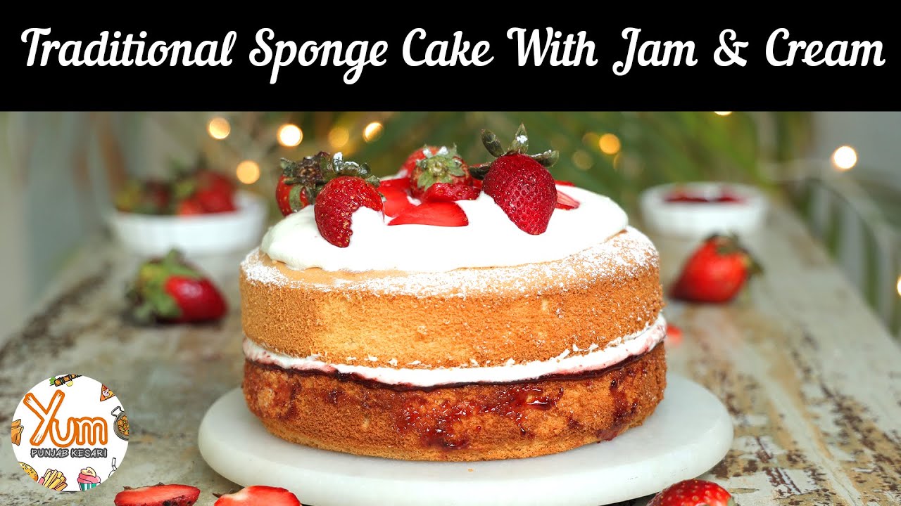 Traditional Sponge Cake With Jam & Cream - YouTube