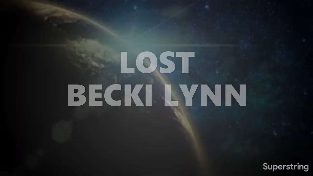 Becki Lynn - Lost ♫ - YouTube