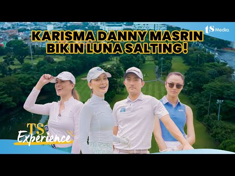 TIPS & TRICK DANNY MASRIN UNTUK GOLFER PEMULA. LUNA, KELLY & MARIANNE TERPUKAU! | TS EXPERIENCE #1