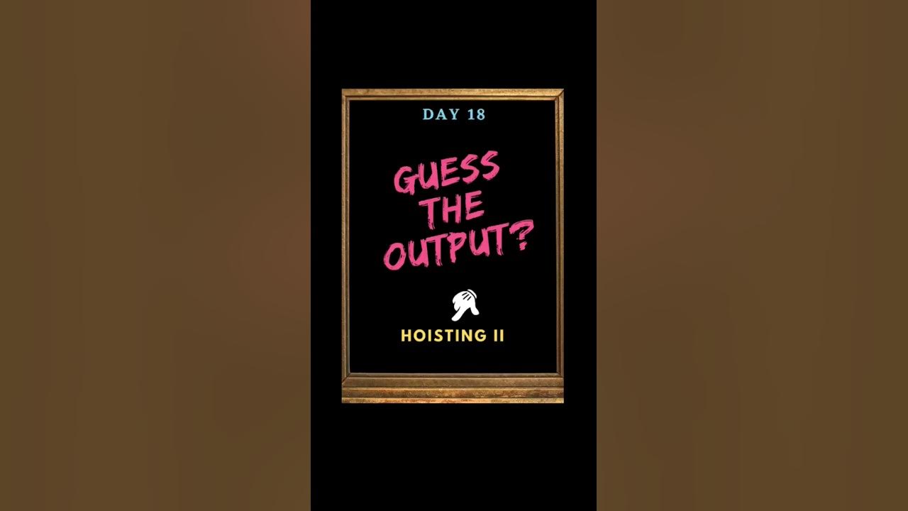 Javascript Guess The Output Day 18 Hoisting In Var Javascript Js Nodejs Shorts
