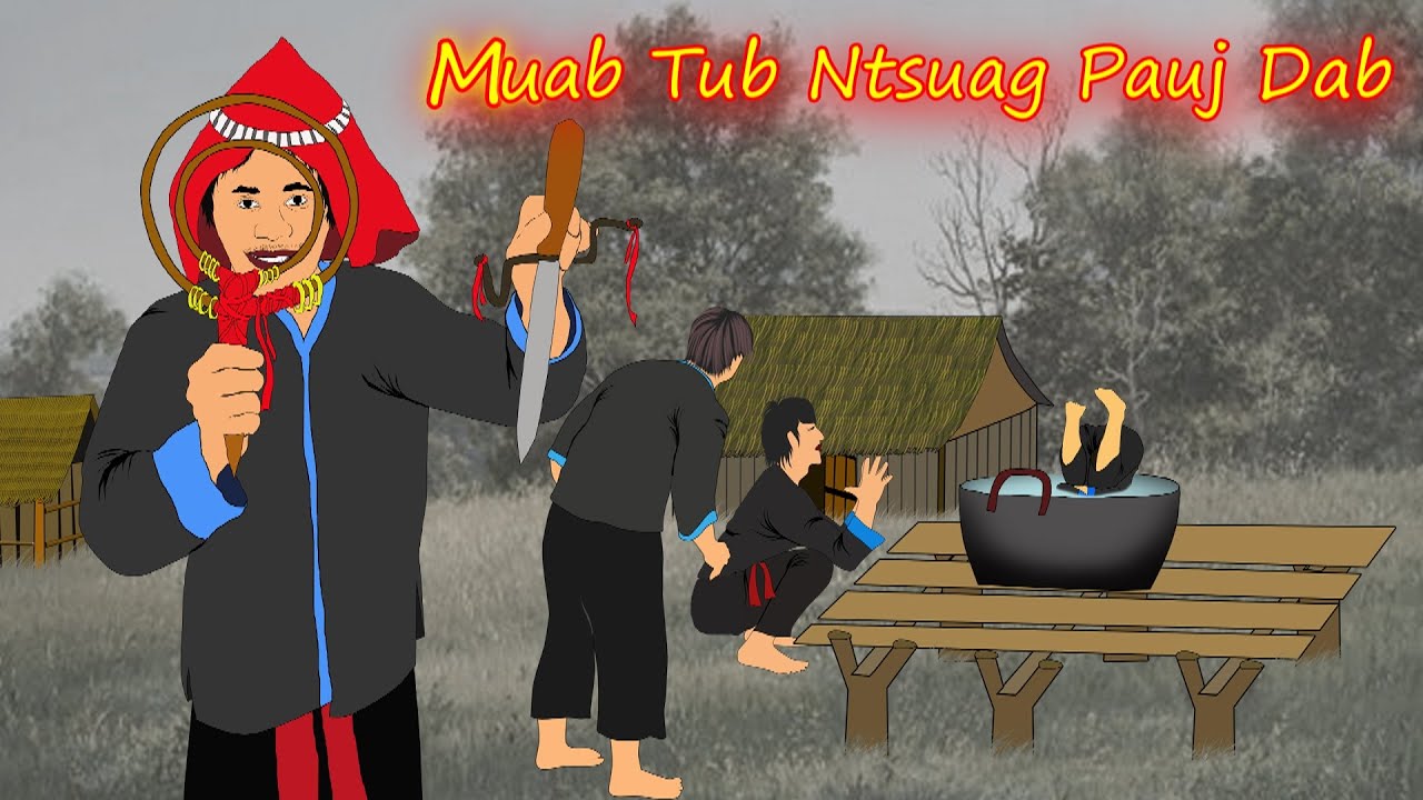muab tub ntsuag pauj dab 3/2/2024 - YouTube