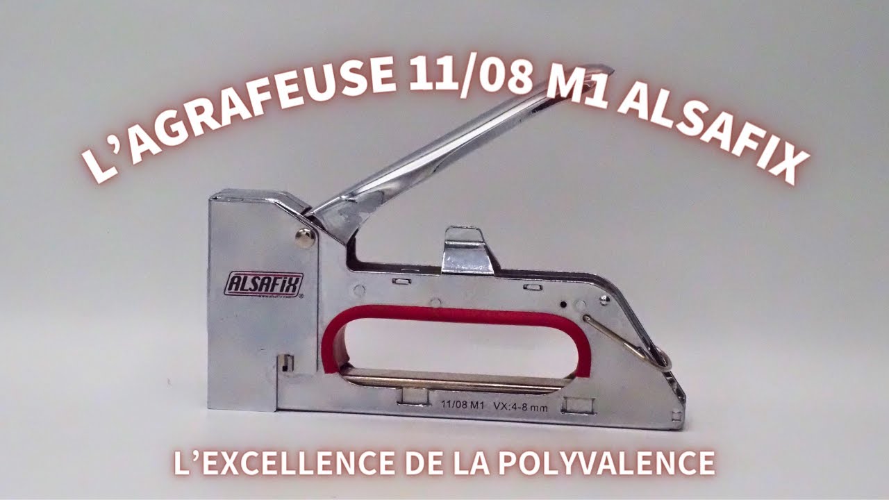 Encore une agrafeuse manuelle pour tapissier ! - La 11/08 M1 d'ALSAFIX ...