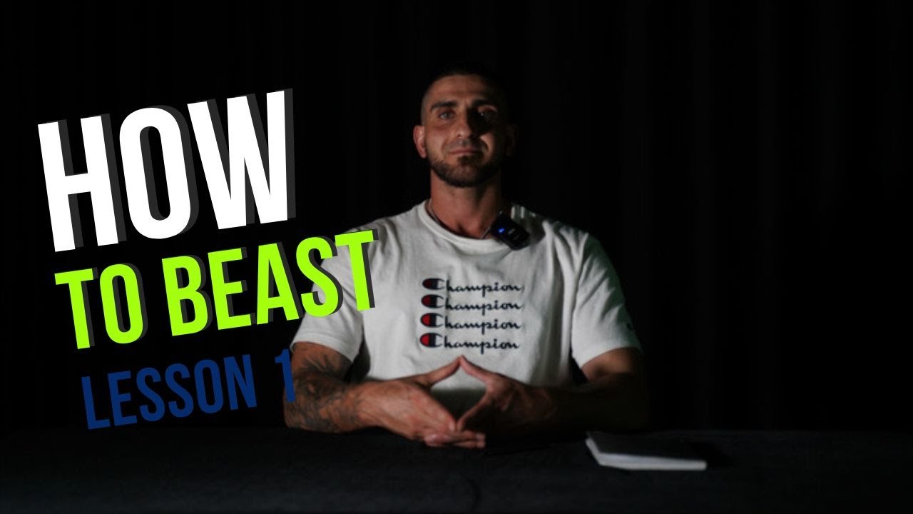 BECOMING A BEAST Lesson 1 Believing in Yourself - YouTube