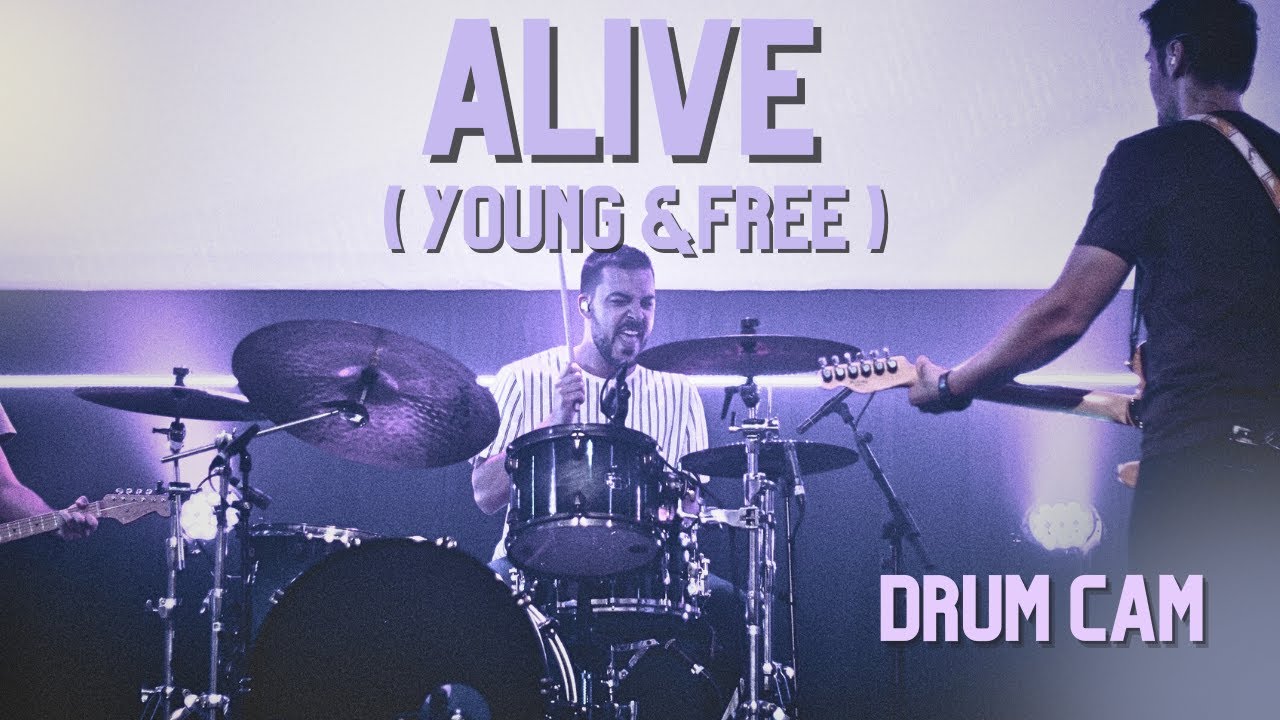Alive | Hillsong Young & Free | Drum Cam | Live - YouTube