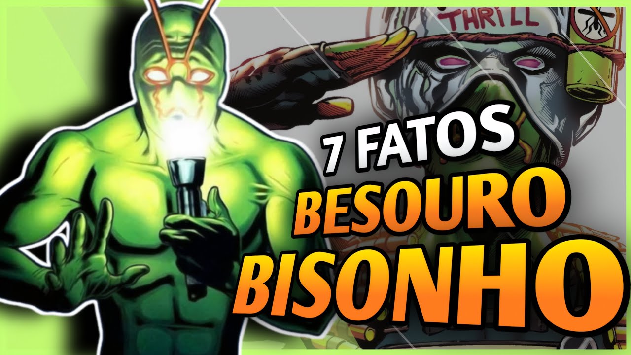 7 FATOS SOBRE O BESOURO BISONHO! - YouTube