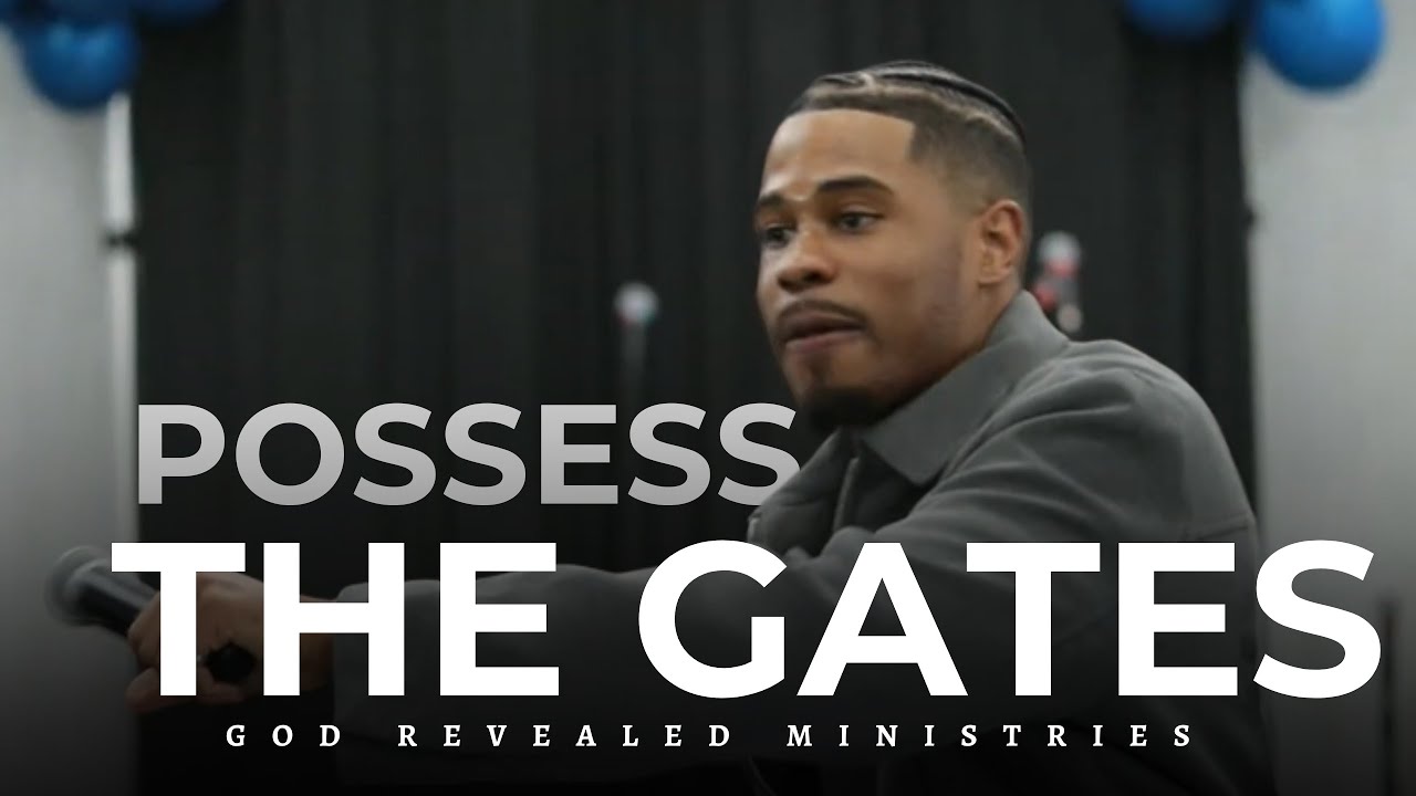 POSSESS THE GATES // GOD REVEALED // PROPHET ELIEL HUNTT - YouTube