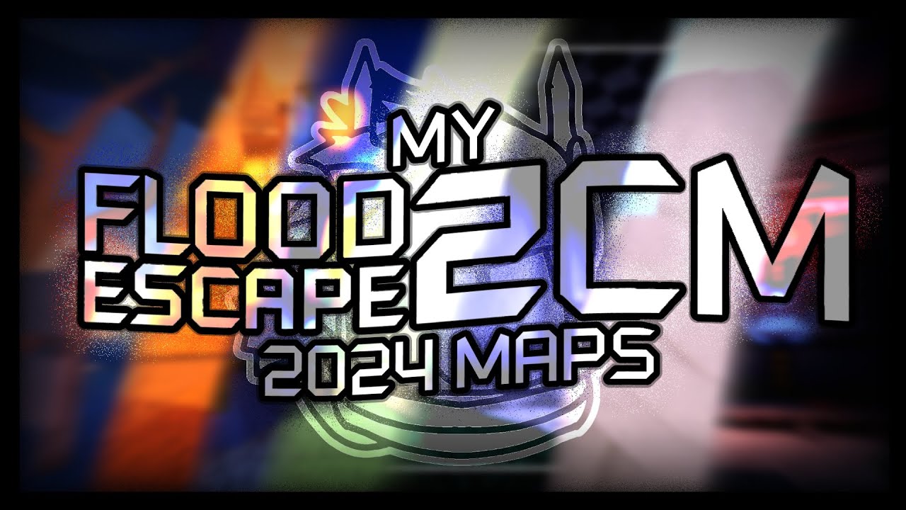 My Flood Escape 2 CM Maps | 2024 - YouTube