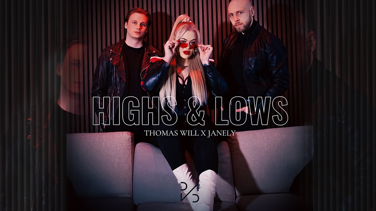 Janely & Thomas Will : "Highs and Lows" (Video Oficial) - YouTube